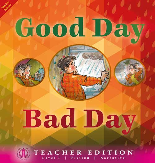 Good Day Bad Day (Teacher Edition - Level 1) – literacytower-aus
